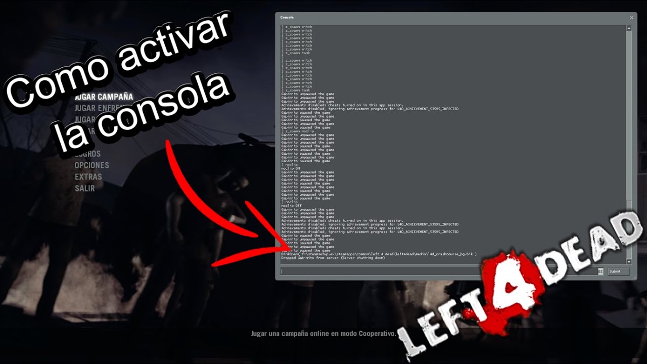 COMO ACTIVAR LA CONSOLA Y PONER TRUCOS EN LEF 4 DEAD - STEAM - YouTube