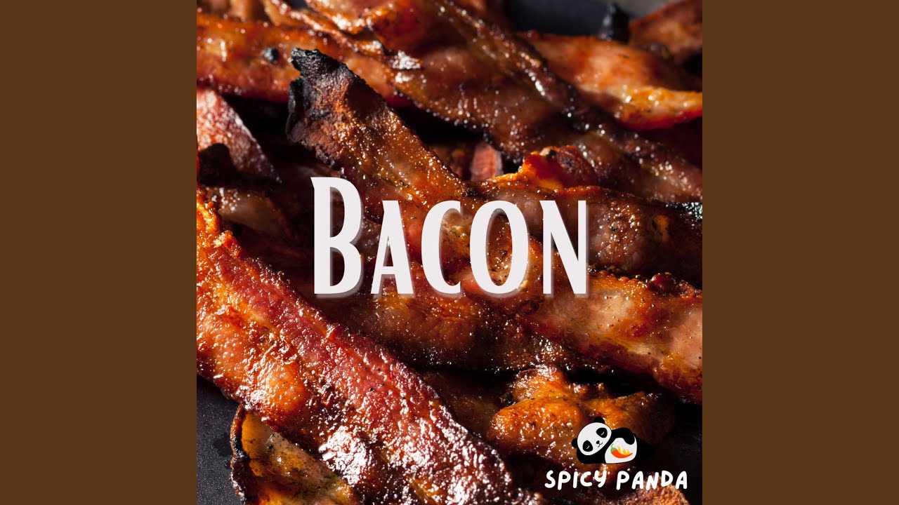 Bacon - YouTube