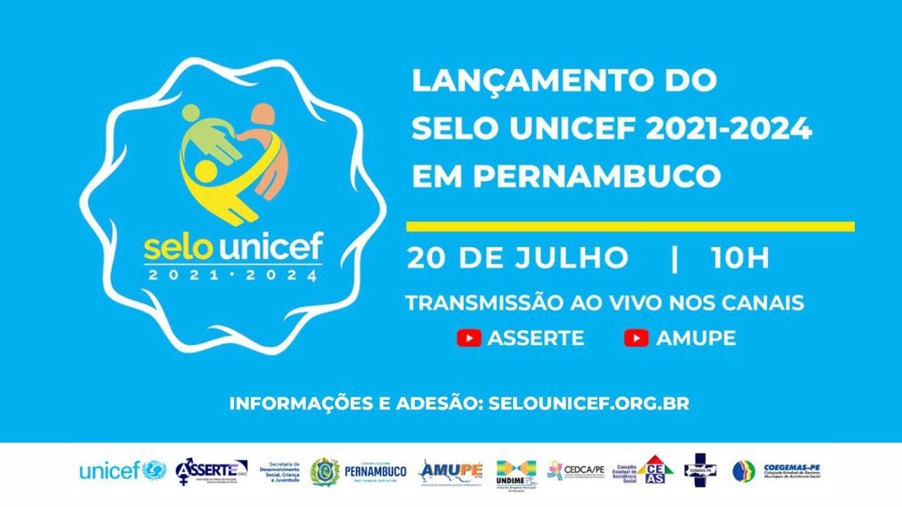 Lançamento do Selo Unicef 2021-2024 em Pernambuco - YouTube