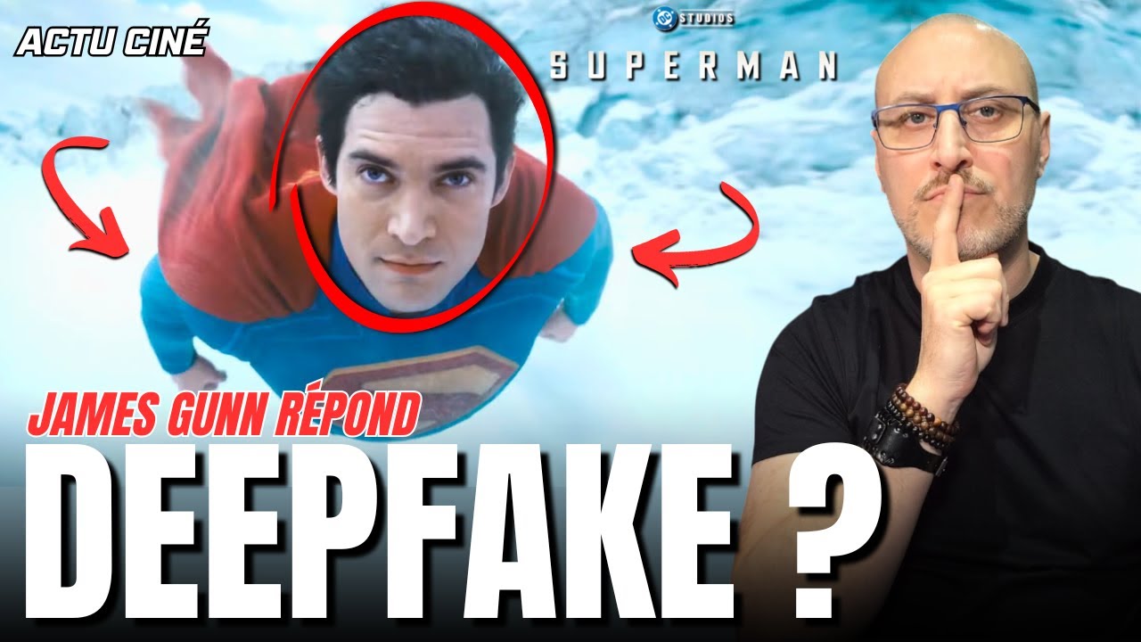 Polémique Deep Fake sur SUPERMAN 2025: James Gunn répond ! - YouTube