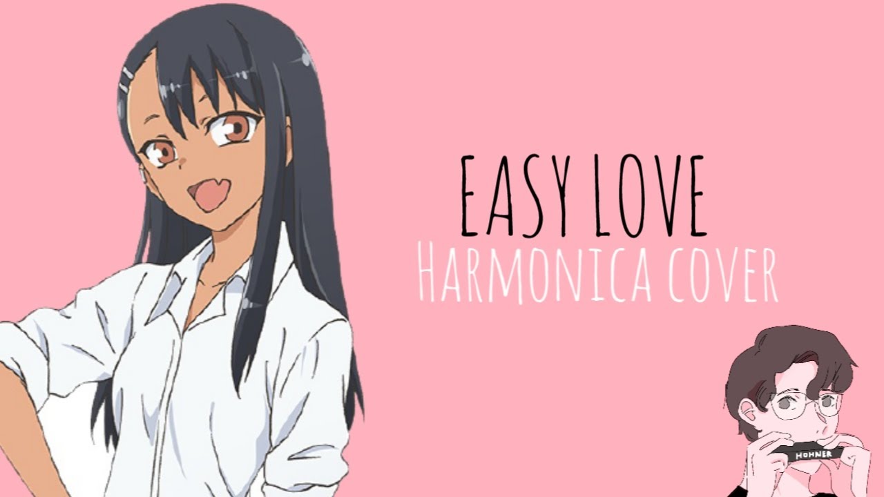 Don't toy with me, Miss Nagatoro op 1 harmonica (EASY LOVE- Sumire ...