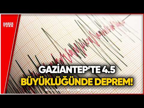 GAZİANTEP'TE KORKUTAN SARSINTI: AFAD Depremin Detaylarını Açıkladı!