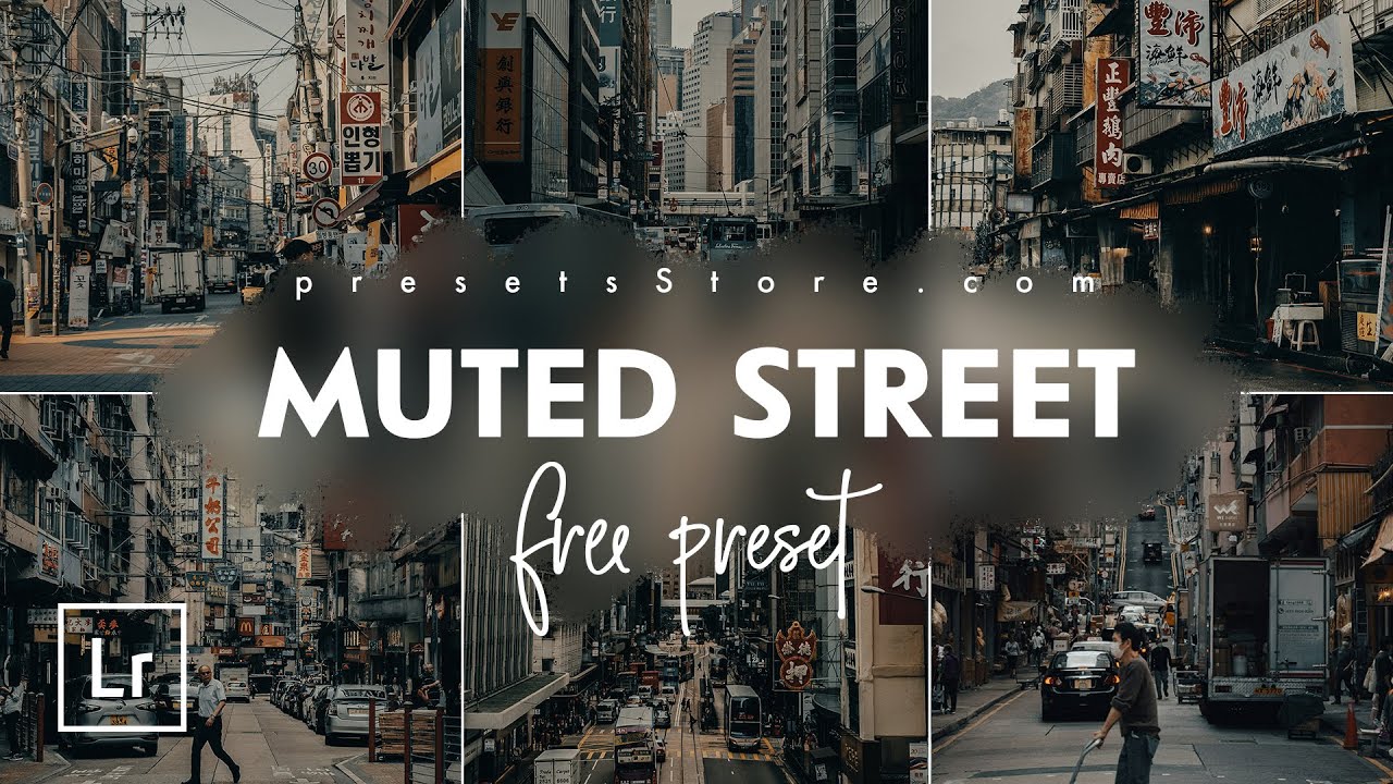 Muted Photo Editing Lightroom | MUTED STREET — Professional Lightroom ...