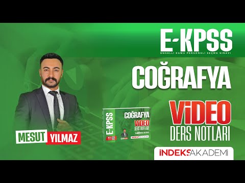 12 - 2026 EKPSS - Coğrafya - Türkiye'nin Fiziki Coğrafyası 3 - Mesut YILMAZ