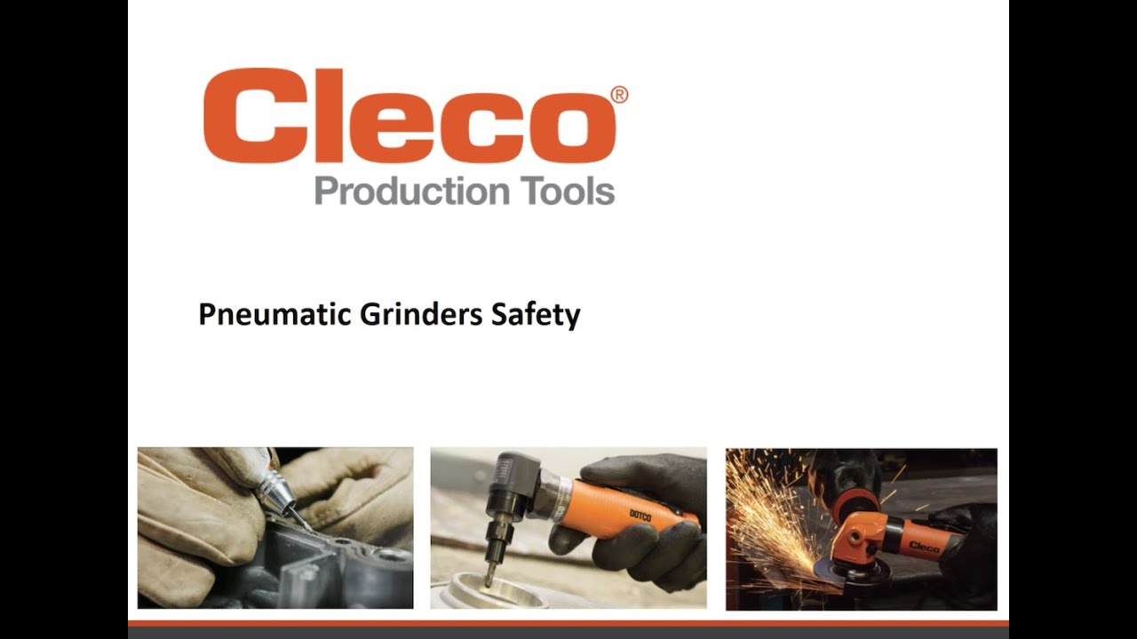 Cleco Production Tools - Pneumatic Grinder Safety - YouTube