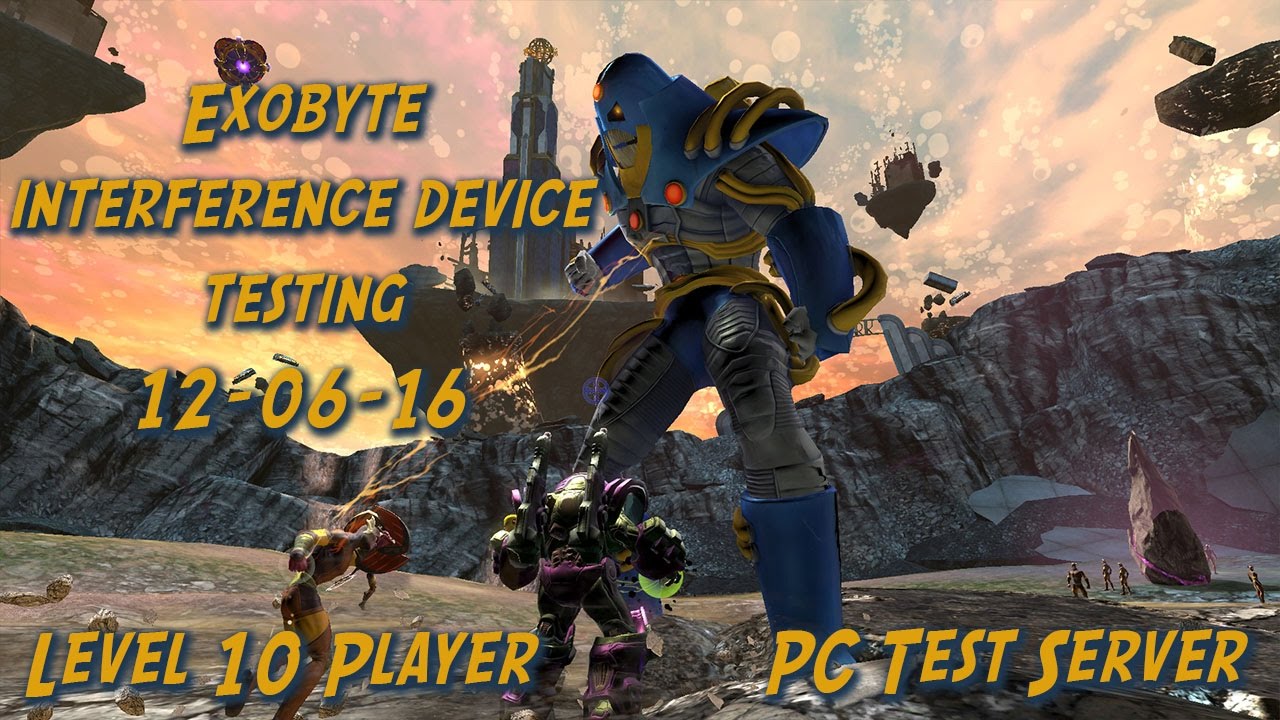 DCUO 2017 Anniversary Event LVL10 - Exobyte Interference Device Testing ...
