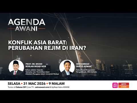 Agenda AWANI: Konflik Asia Barat | Perubahan rejim di Iran