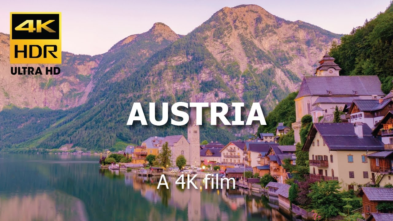 Austria 4K - Film featuring Austrian landscapes with relaxing music ...
