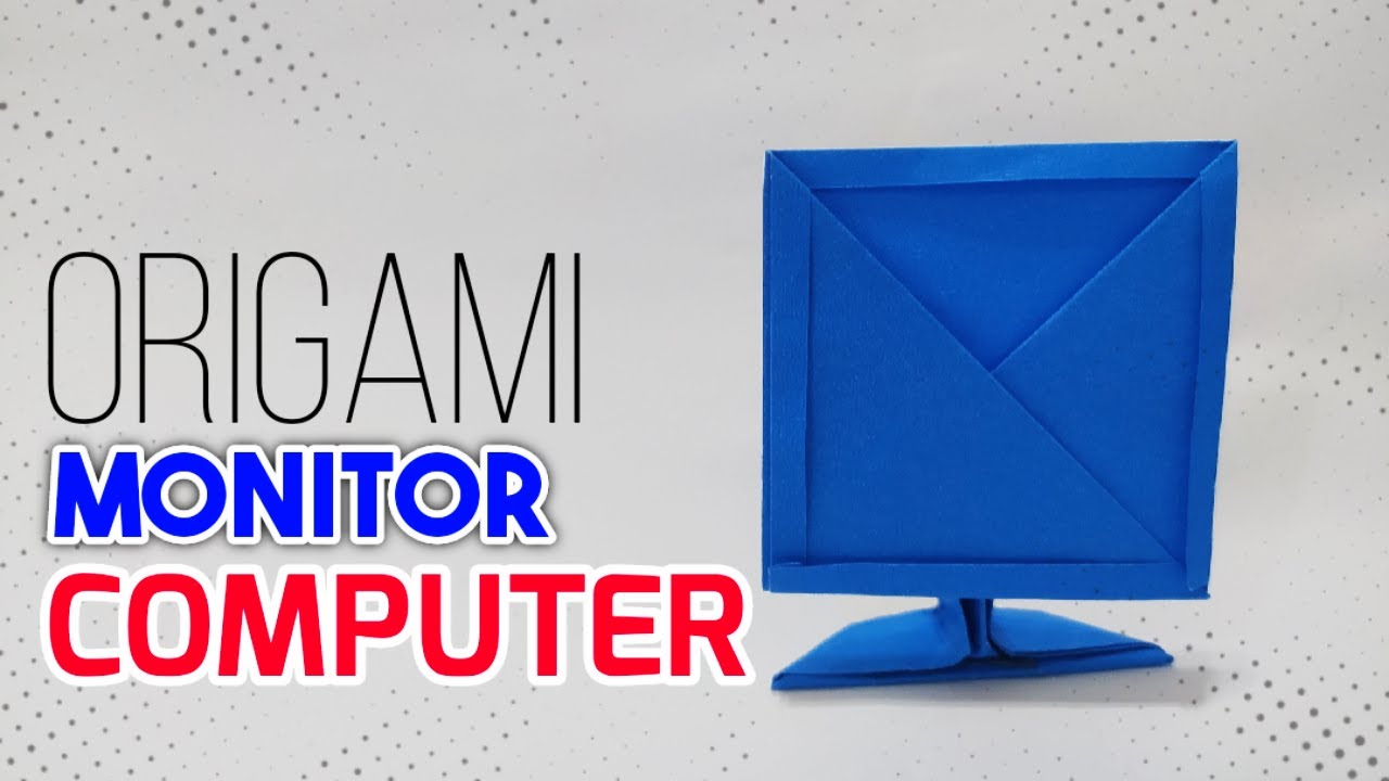 HOW TO MAKE MONITOR FROM PAPER | ORIGAMI - YouTube