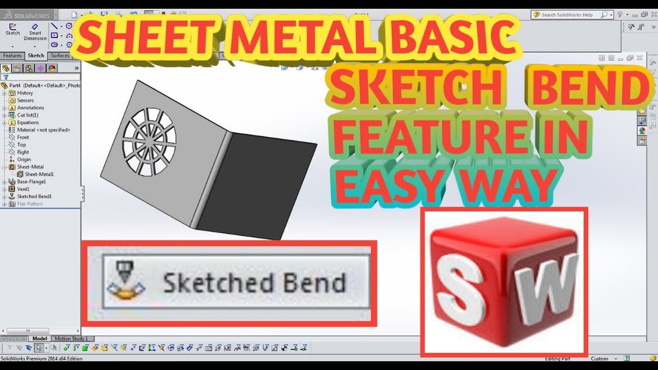 SKETCH BEND FEATURE IN SHEET METAL SOLIDWORKS WITH DEFINITION - YouTube