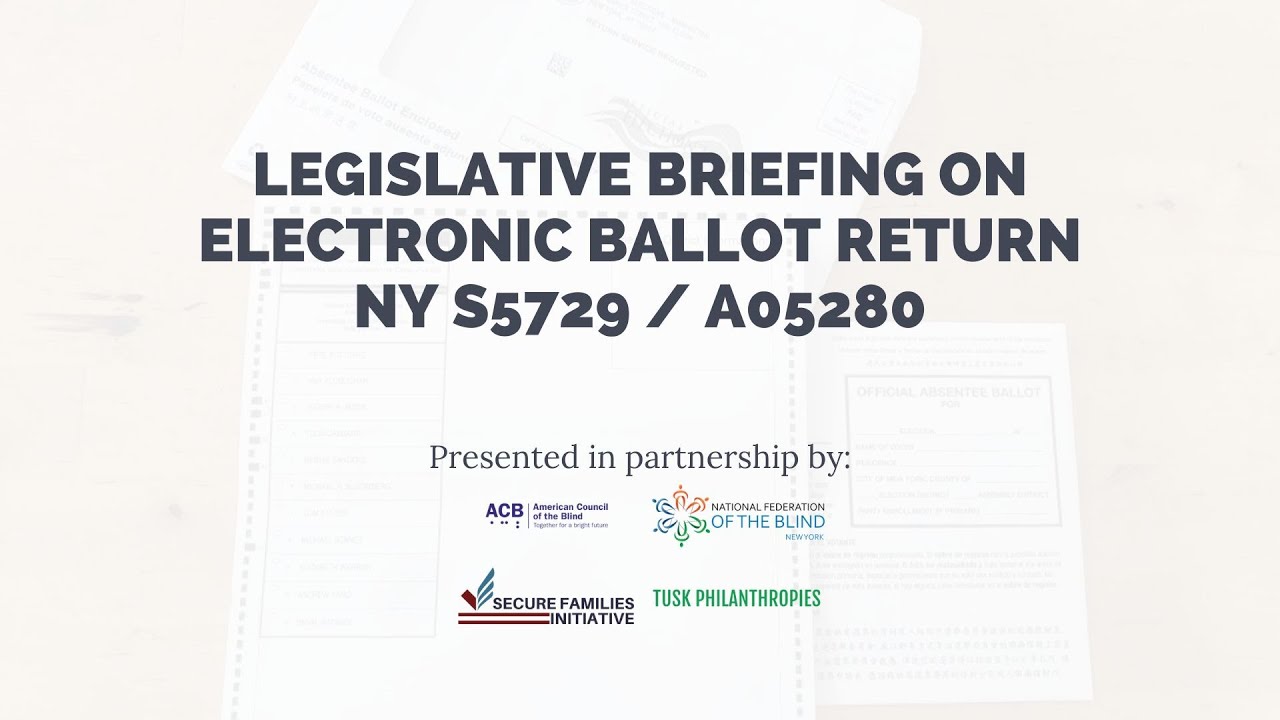 Legislative Briefing on Electronic Ballot Return NY Legislative ...