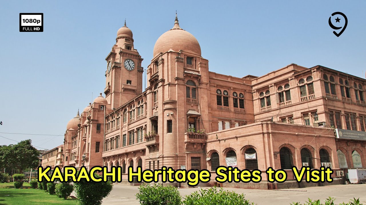 Journey Through Karachi's History: Discover the Top 10 Heritage Sites ...