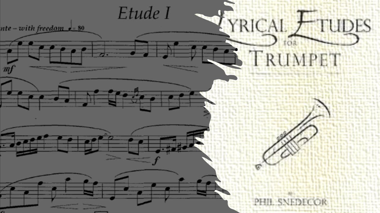 Etudes Líricos para Trompete de Phil Snedecor - ETUDE 01 - YouTube