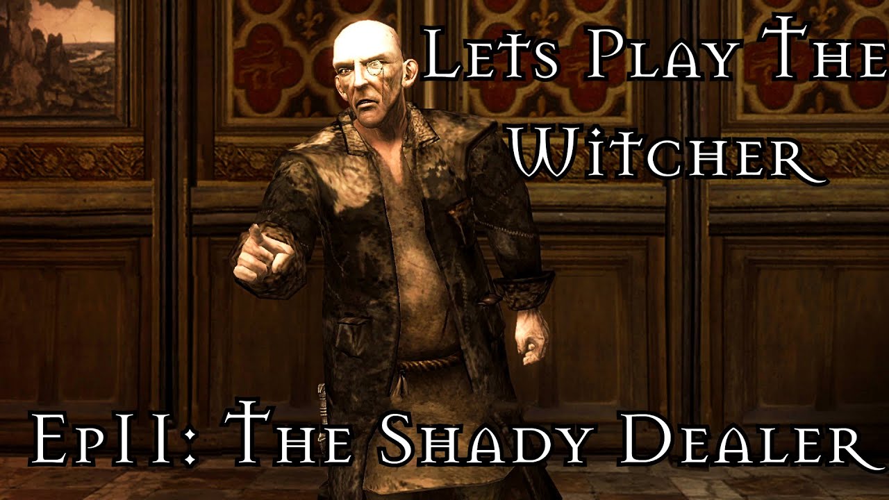 BLIND | Let's Play The Witcher | The Shady Dealer | Episode 11 - YouTube