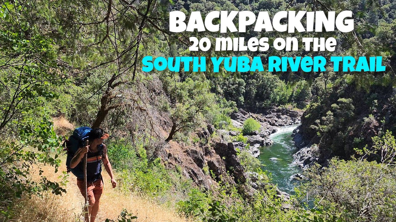 20 Miles on the South Yuba River Trail - YouTube