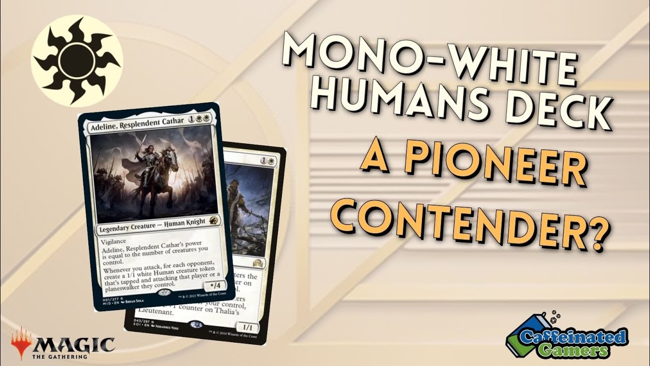 Mono-White Humans Deck: a Pioneer Contender? | Deck Tech - YouTube