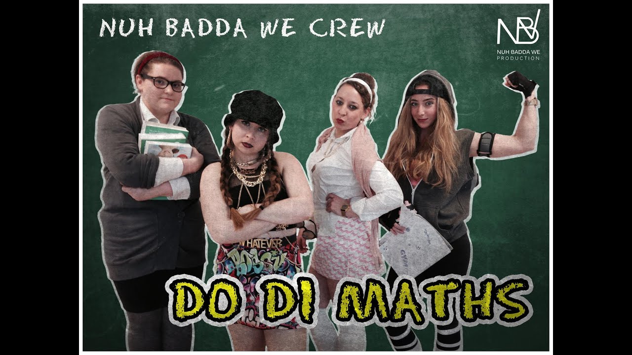 Nuh Badda We Crew - DO DI MATHS - YouTube