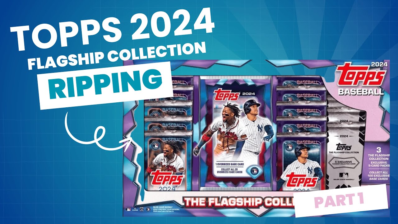Unboxing 2024 Topps Baseball Flagship Collection: Part 1 Epic Hits ...