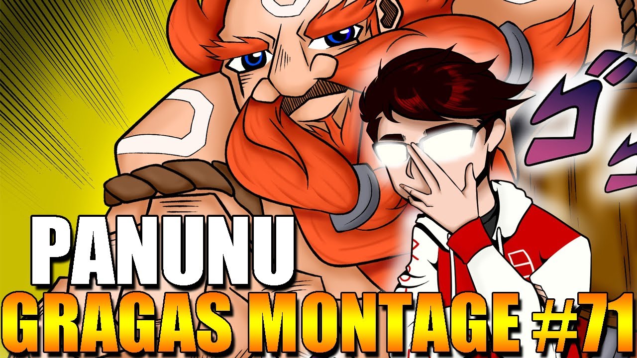 Panunu | AP Gragas Montage 71 - GOODBYE SEASON 10! - YouTube