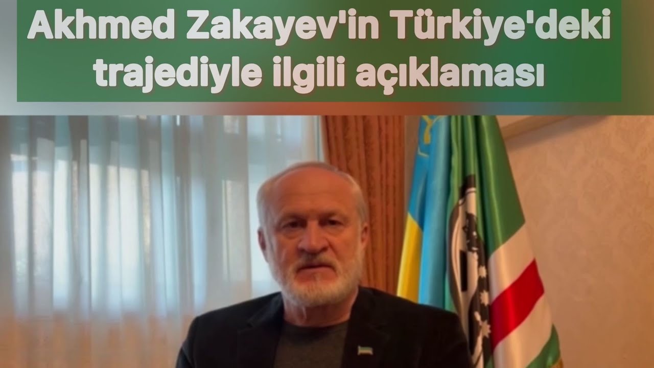 Akhmed Zakayev'in Türkiye'deki trajediyle ilgili açıklaması - YouTube