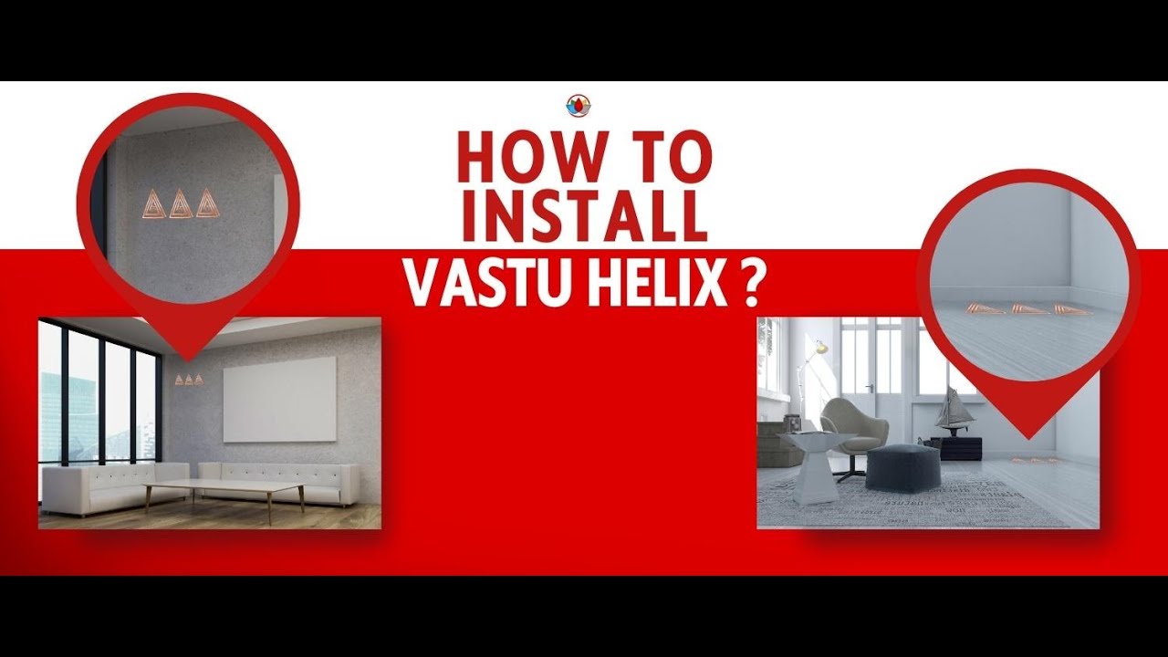 how to install Copper Vastu helix in house , Office or Property ...