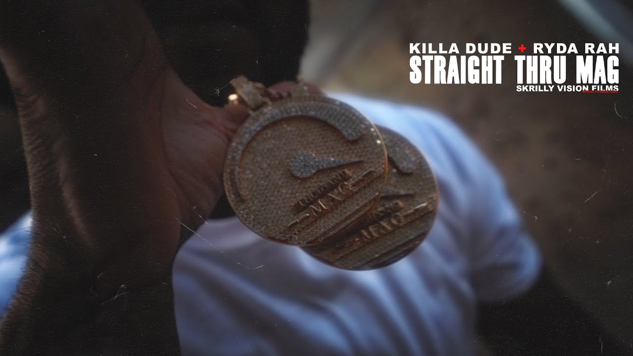 Killa Dude x Ryda Rah - Straight Thru Mag (4k Music Video) - YouTube