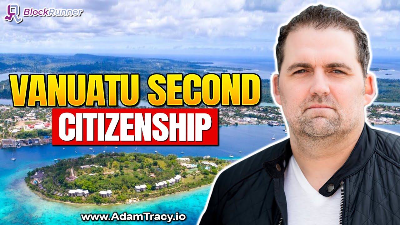 Vanuatu 2nd Passport | The South Pacific Option | Adam Tracy - YouTube