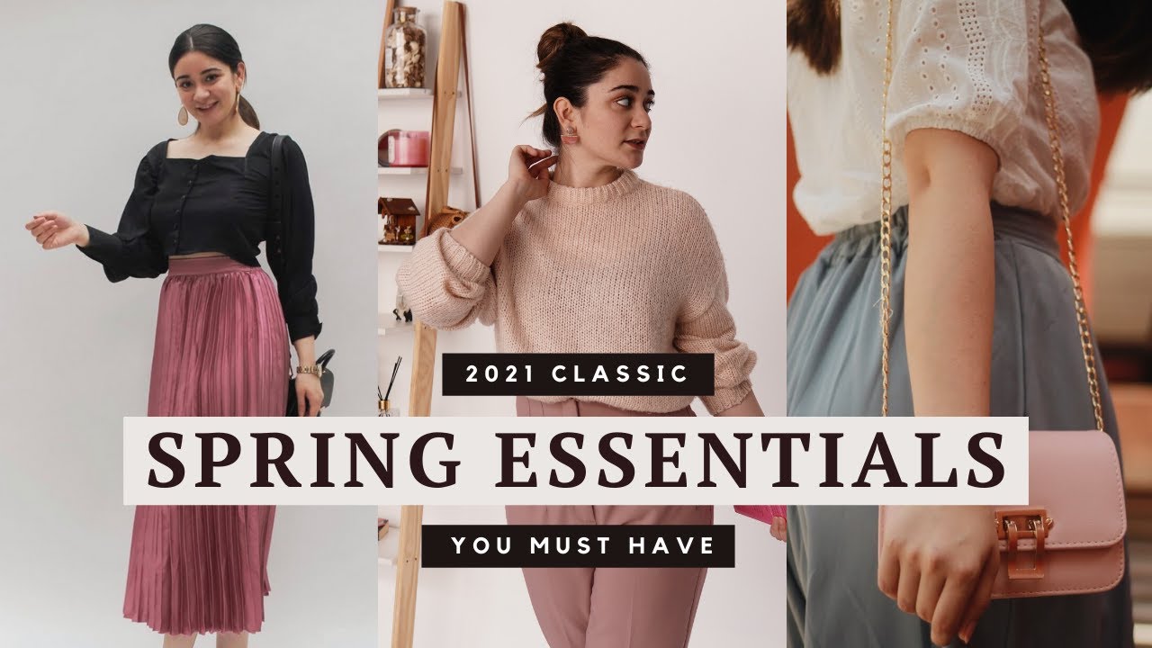 BEST SPRING WARDROBE ESSENTIALS To Look Chic