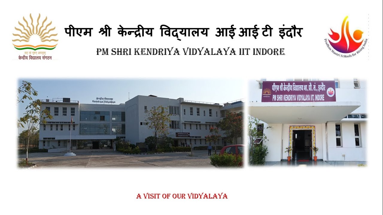 A visit of our Vidyalaya :PM SHRI KENDRIYA VIDYALAYA IIT INDORE - YouTube