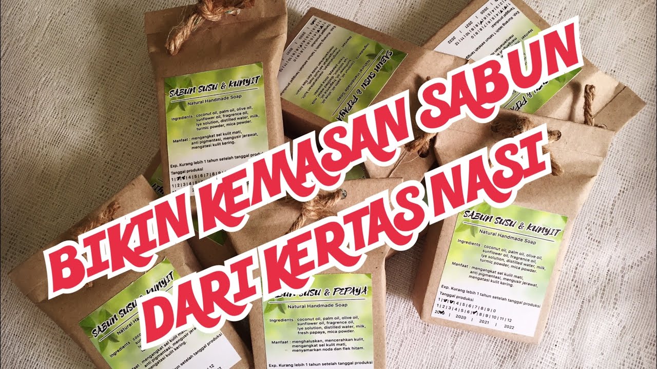 BIKIN KEMASAN SABUN DARI KERTAS NASI BUNGKUS - YouTube