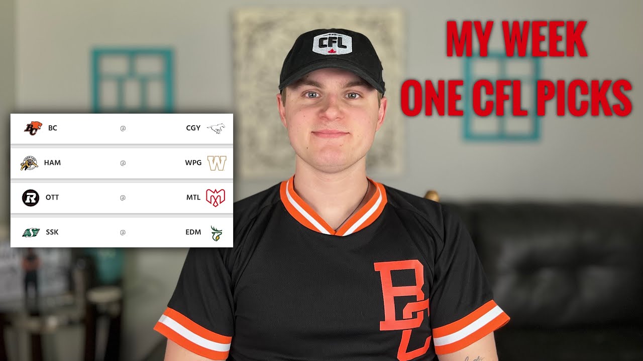 2023 Week 1 CFL preview & picks - YouTube