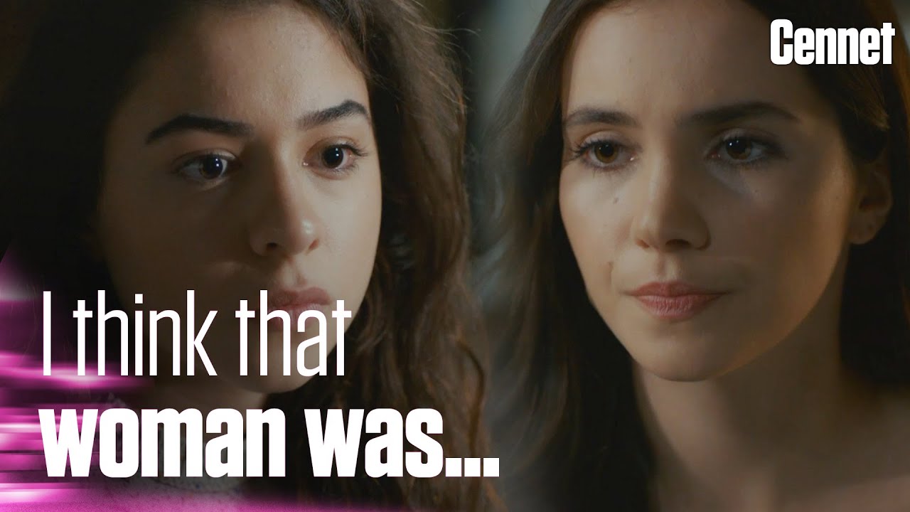 Cennet knows the woman who kidnapped her - Cennet | Short Scenes - YouTube