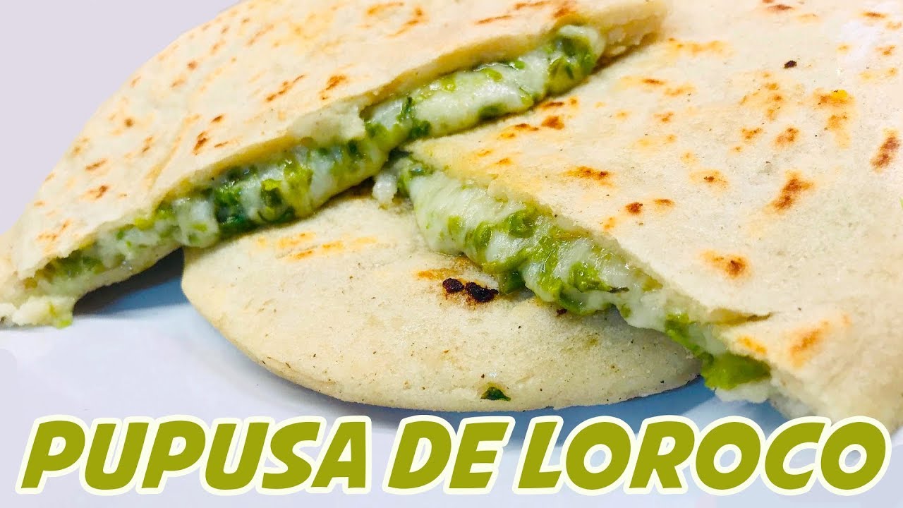 PUPUSA DE LOROCO - YouTube