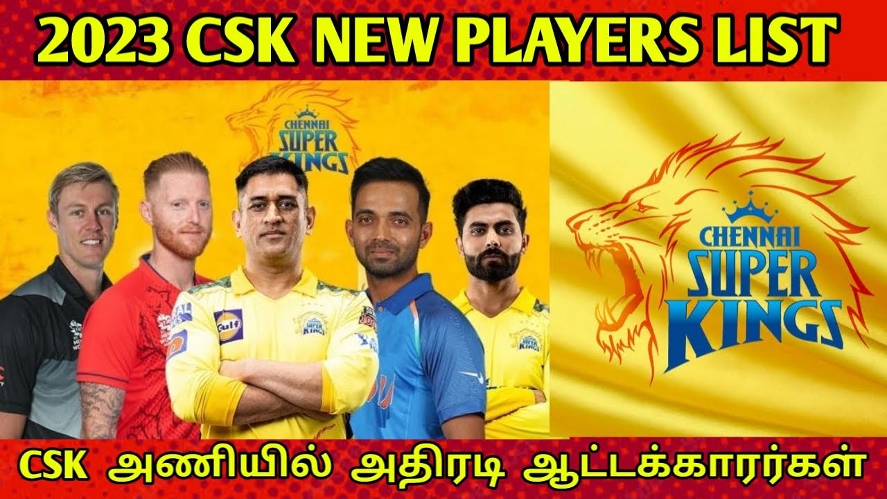 2023 CSK PLAYERS LIST TAMIL | CSK TEAM 2023L | CHENNAI SUPER KINGS ...