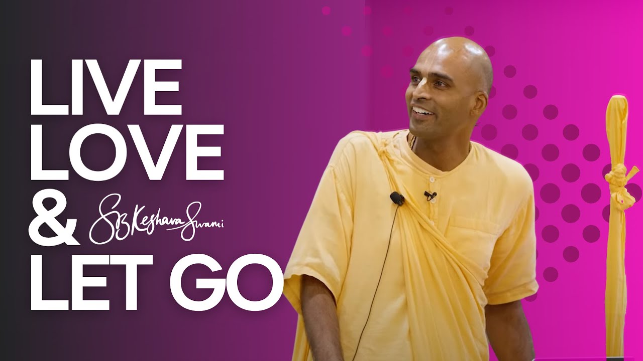 Live, Love & Let Go | S.B. Keshava Swami at University of Texas at ...