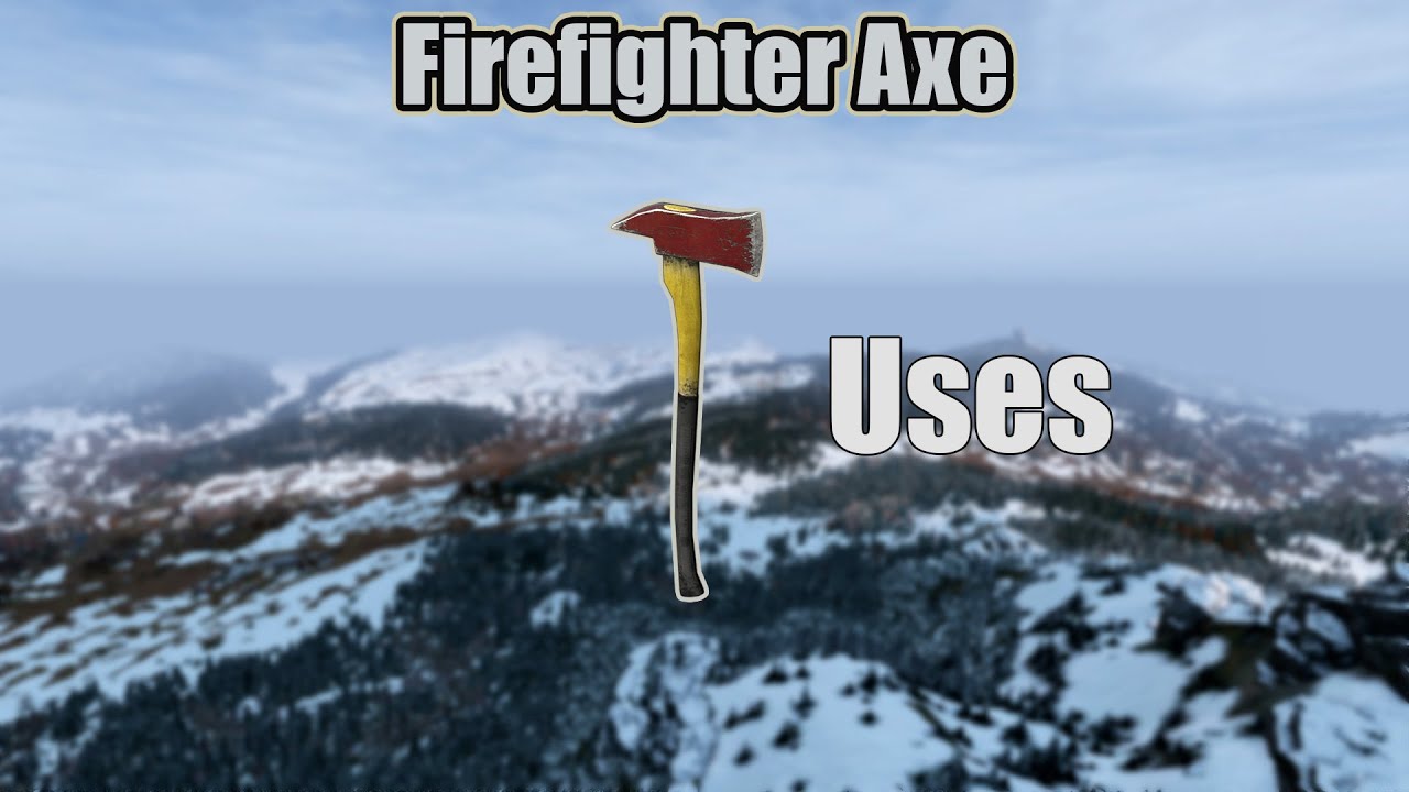 Dayz - All Uses of Firefighter Axe (V1.26) - YouTube