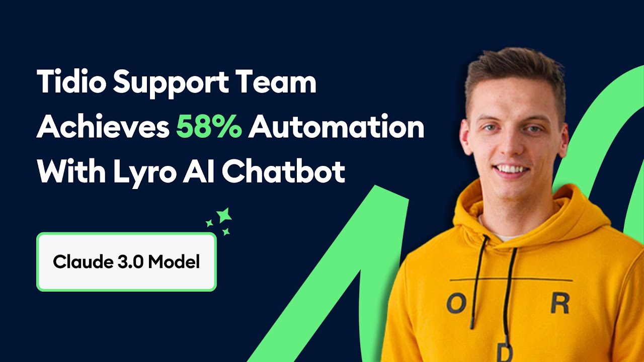 Tidio Support Achieves 58% Automation with Lyro AI Chatbot - New Claude ...
