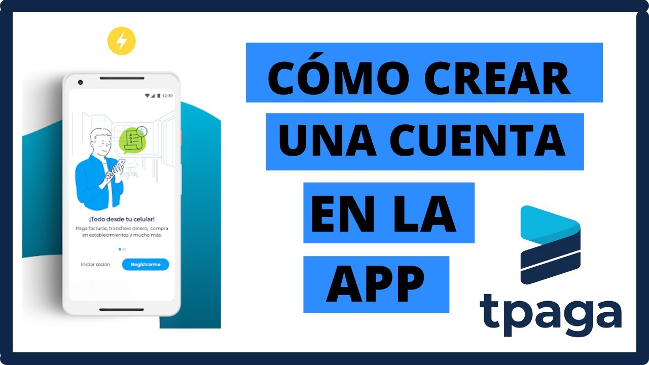Cómo crear cuenta en la APP Tpaga (Tutorial paso a paso) - YouTube