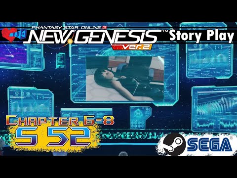 PSO2 NGS Ver.2 STORY PLAY (NA STEAM\SEGA) Chapter 6 Manon's Cry Part 52 ...