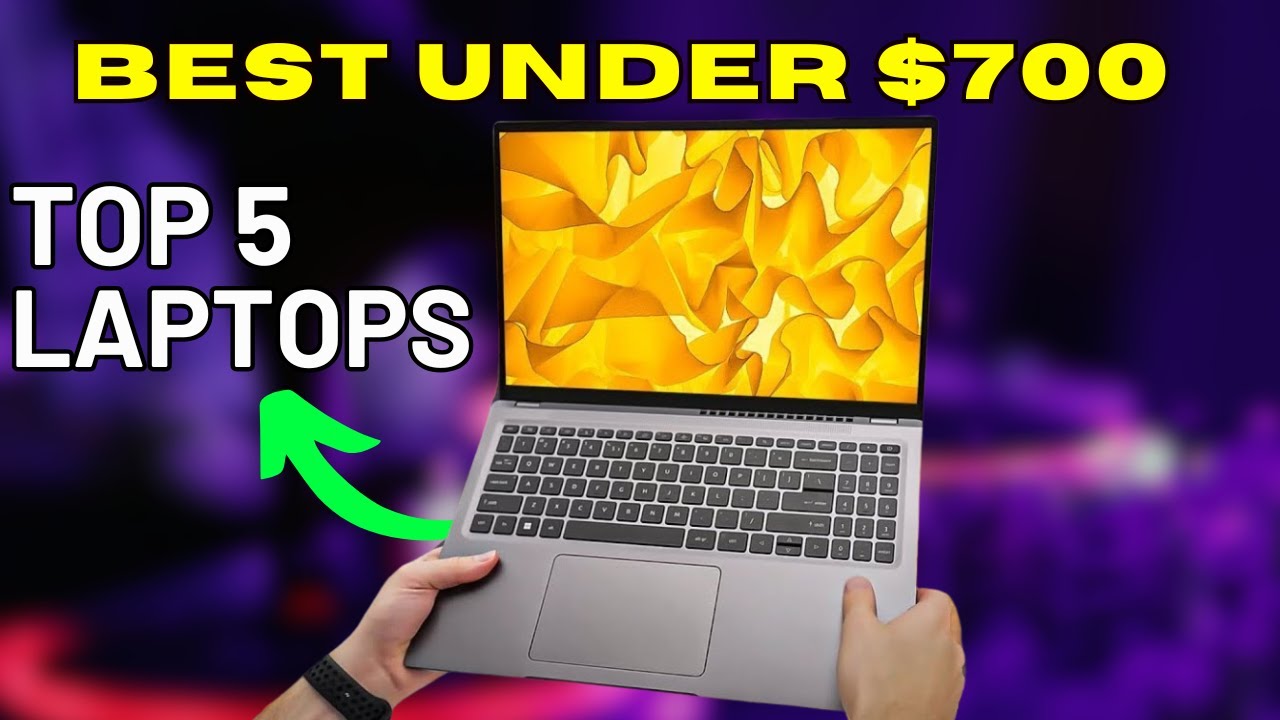 Best Laptops under $700 in United States / Top 5 Laptops under 700 ...