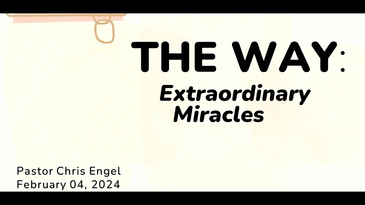 The Way-Extraordinary Miracles - YouTube