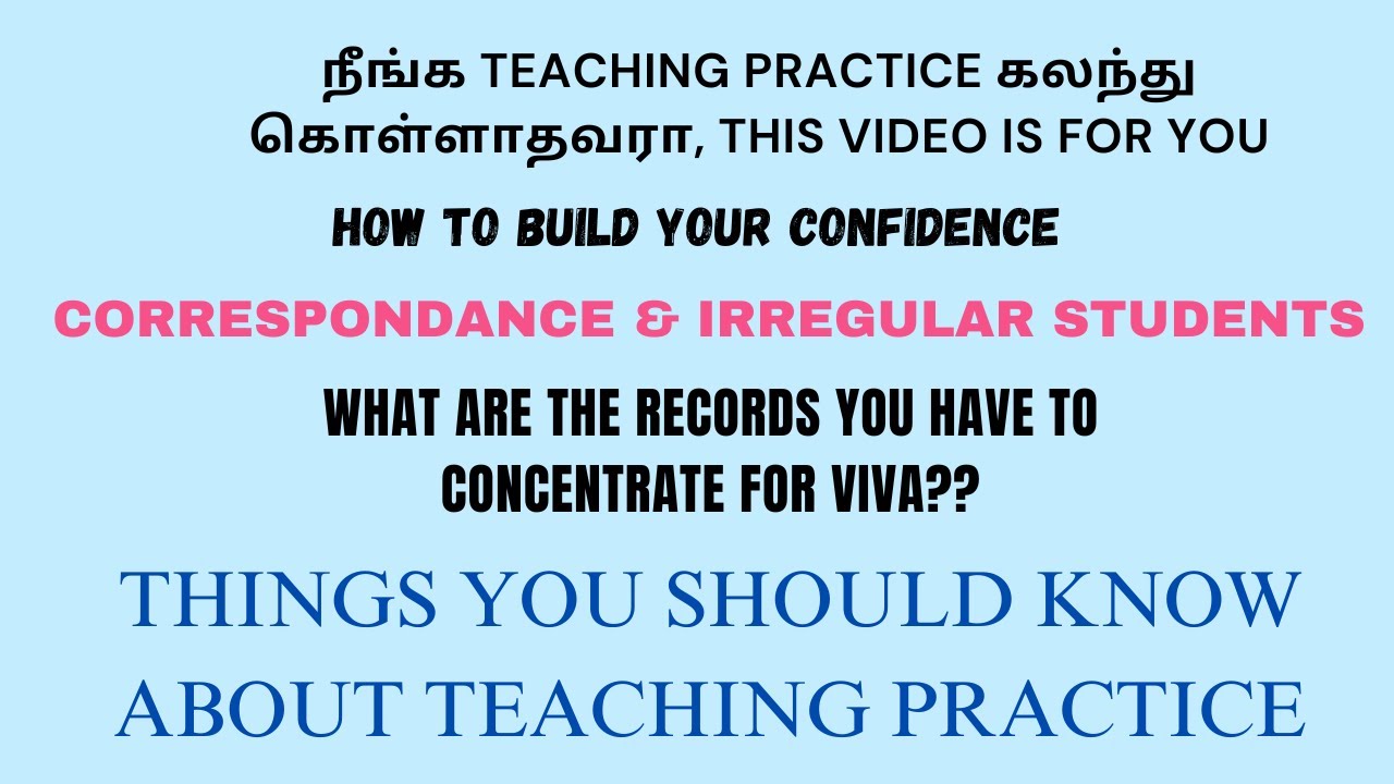 THINS YOU SHOULD KNOW ABOUT TEACHING PRACTICE| IRREGULAR STUDENTS ...