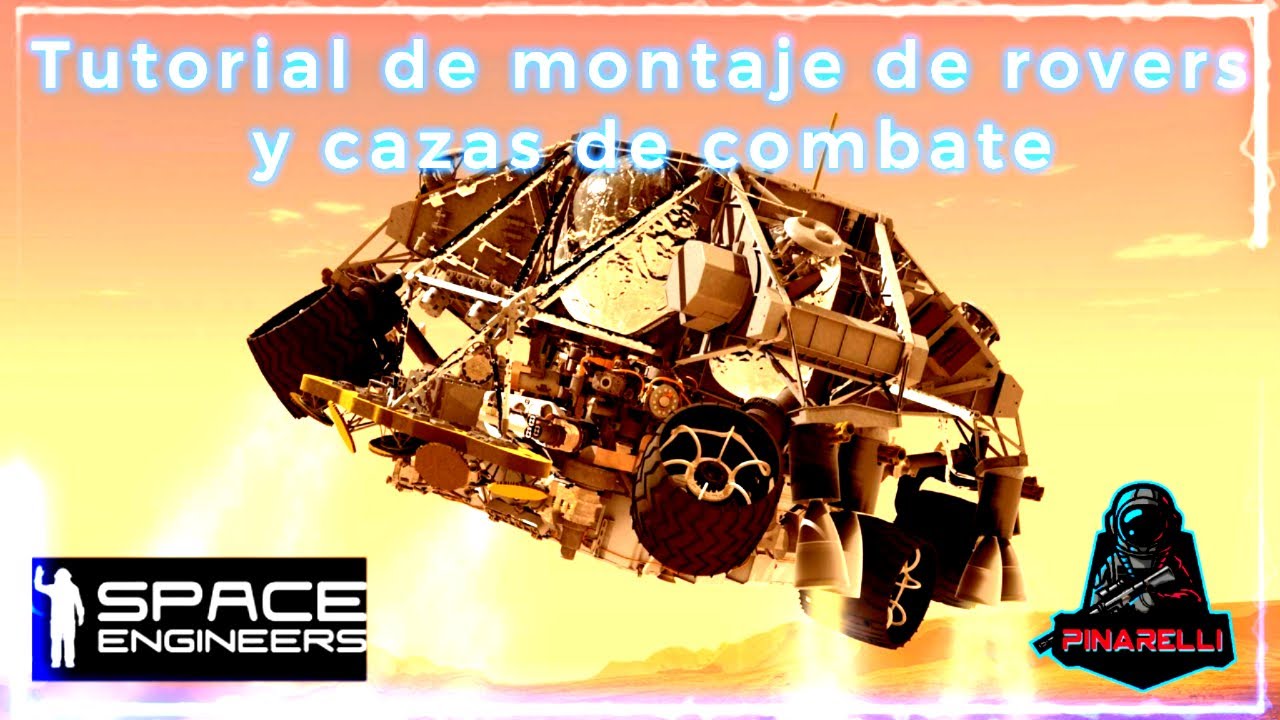 Space engineers tutorial de montajes de rovers y cazas de combate - YouTube