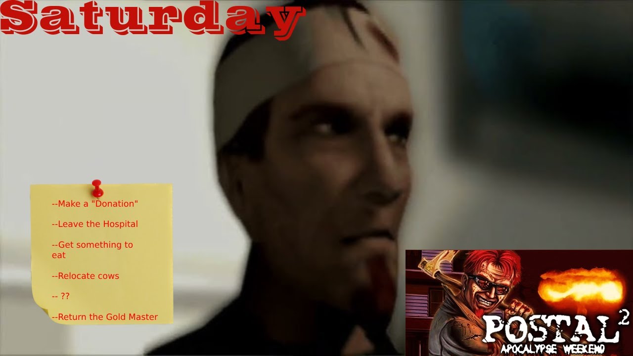 Saturday [Postal 2: Apocalypse Weekend] (PC 2004) - YouTube