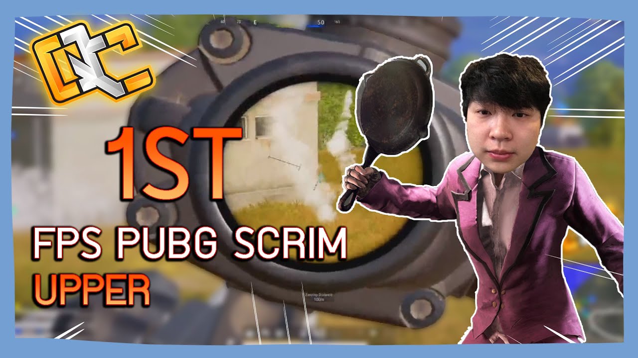 PUBG : FPS PUBG SCRIM UPPER MATCH 7 - YouTube