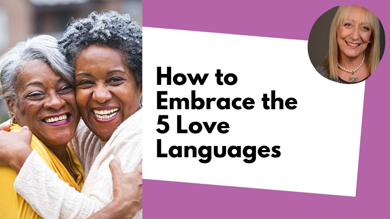 Embrace the 5 Languages of Love - YouTube