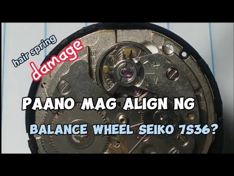 Sirang hair spring ng balance wheel,paano mag align nito? complete ...