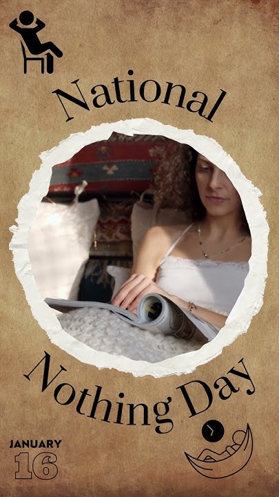 National Nothing Day - January 16 - YouTube