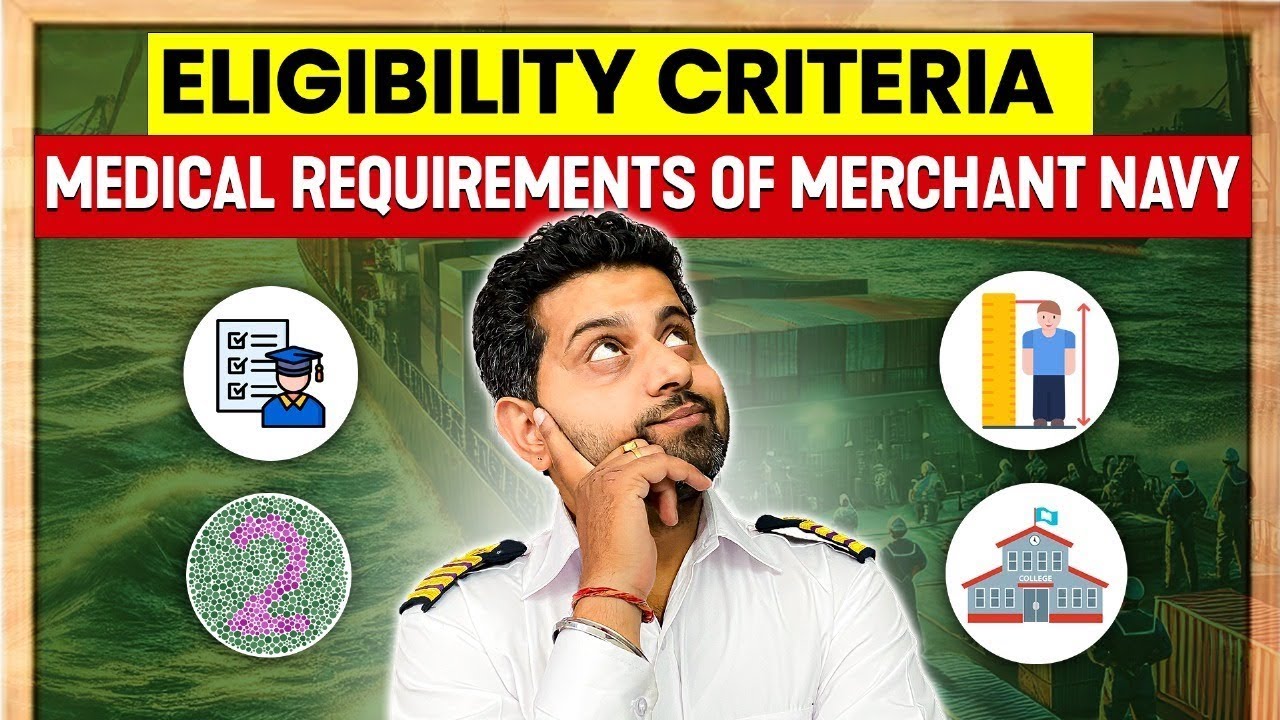 Merchant Navy eligibility Merchant Navy qualification Merchant Navy ...