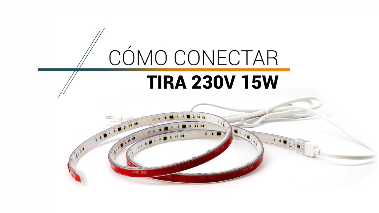 Cómo conectar una Tira LED a 230V de 15W - YouTube